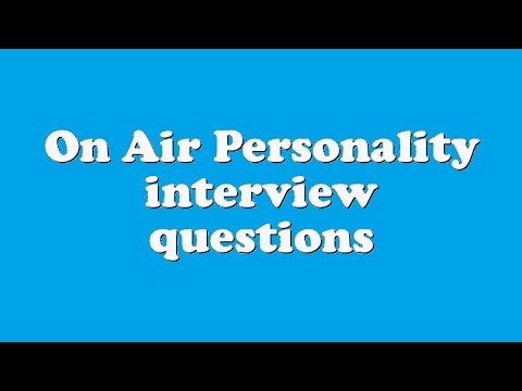 On Air Personality interview questions