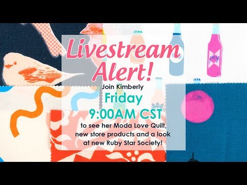Behind the Seams: 1/2 New Products, Moda Love, and a BIG announcement - Fat Quarter Shop