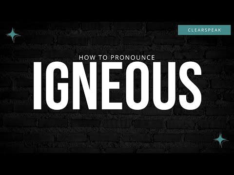 How to Pronounce Igneous in English
