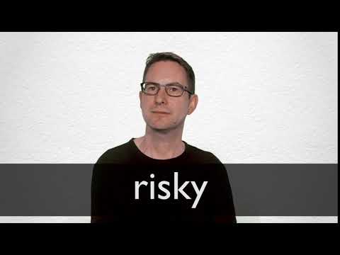 RISKY - Meaning & Translations | Collins English Dictionary