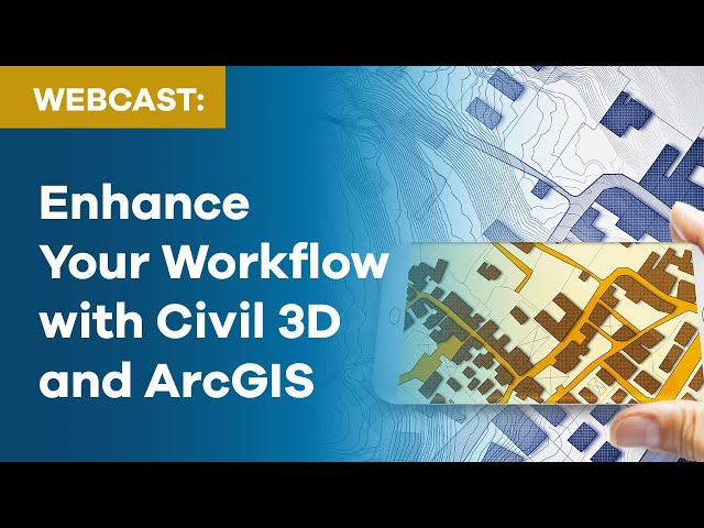 Enhance Your Workflow with Civil 3D and ArcGIS: A Comprehensive Guide ...