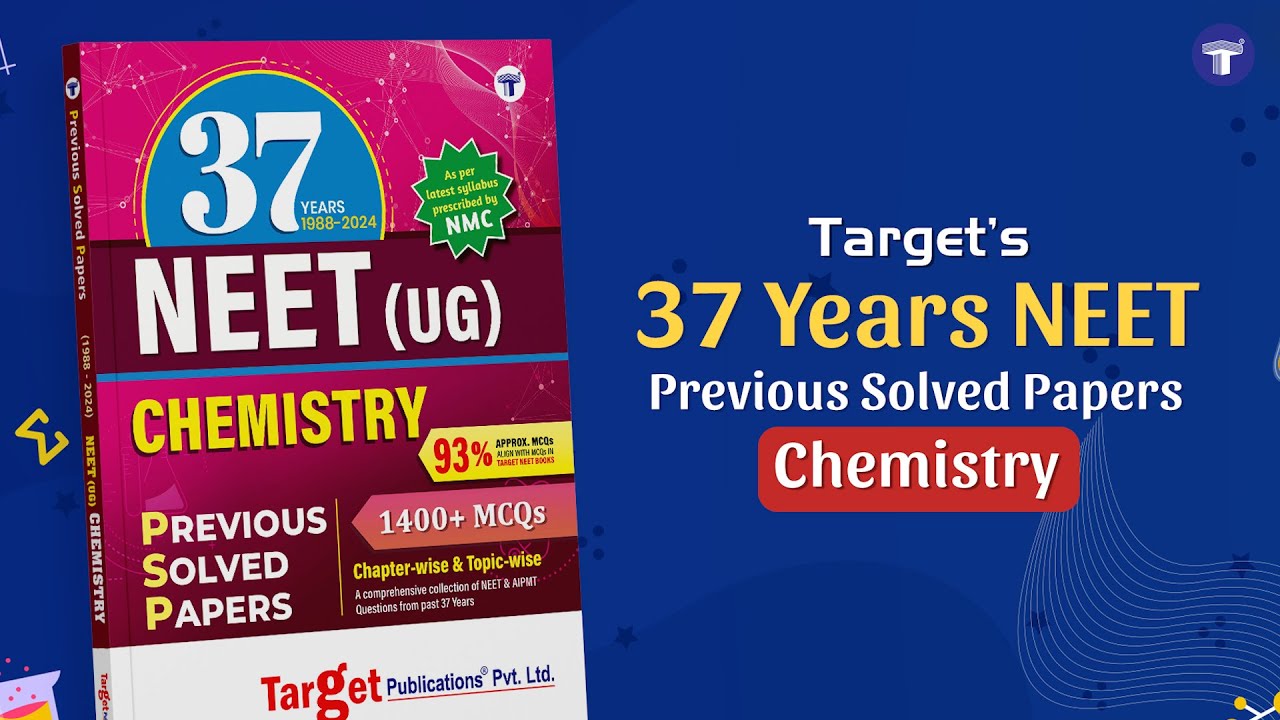 37 Years NEET Previous Year Solved Question Papers for Chemistry | Target Publications