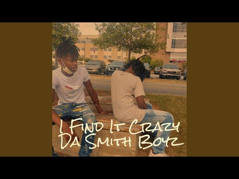 I Find It Crazy