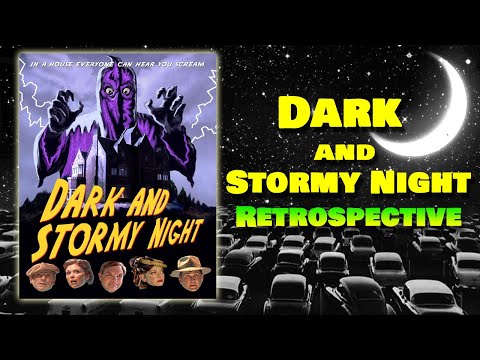 Dark and Stormy Night (2009) - Retrospective