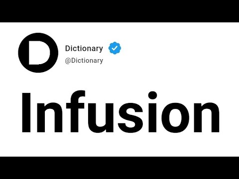 Infusion Meaning In English