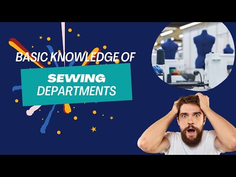 Sewing Department/Production Department in Apparel Industry