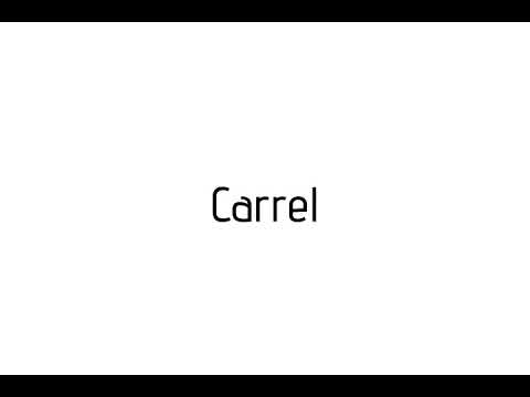 How to pronounce Carrel / Carrel pronunciation