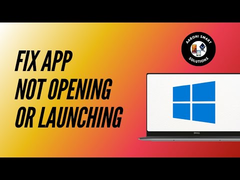 How to Fix Windows Apps Not Opening or Launching