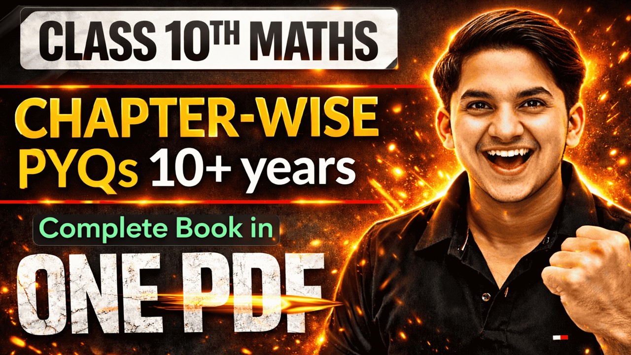 Class 10 Maths Chapterwise PYQs 🔥 | Full Book Questions + Free PDF | CBSE Board 2026