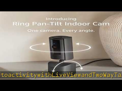 Ring Pan-Tilt Indoor Cam | See all around with 360° pan coverage, HD video, plus Two-Way Talk (2024