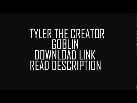 Tyler The Creator GOBLIN ALBUM Free Download