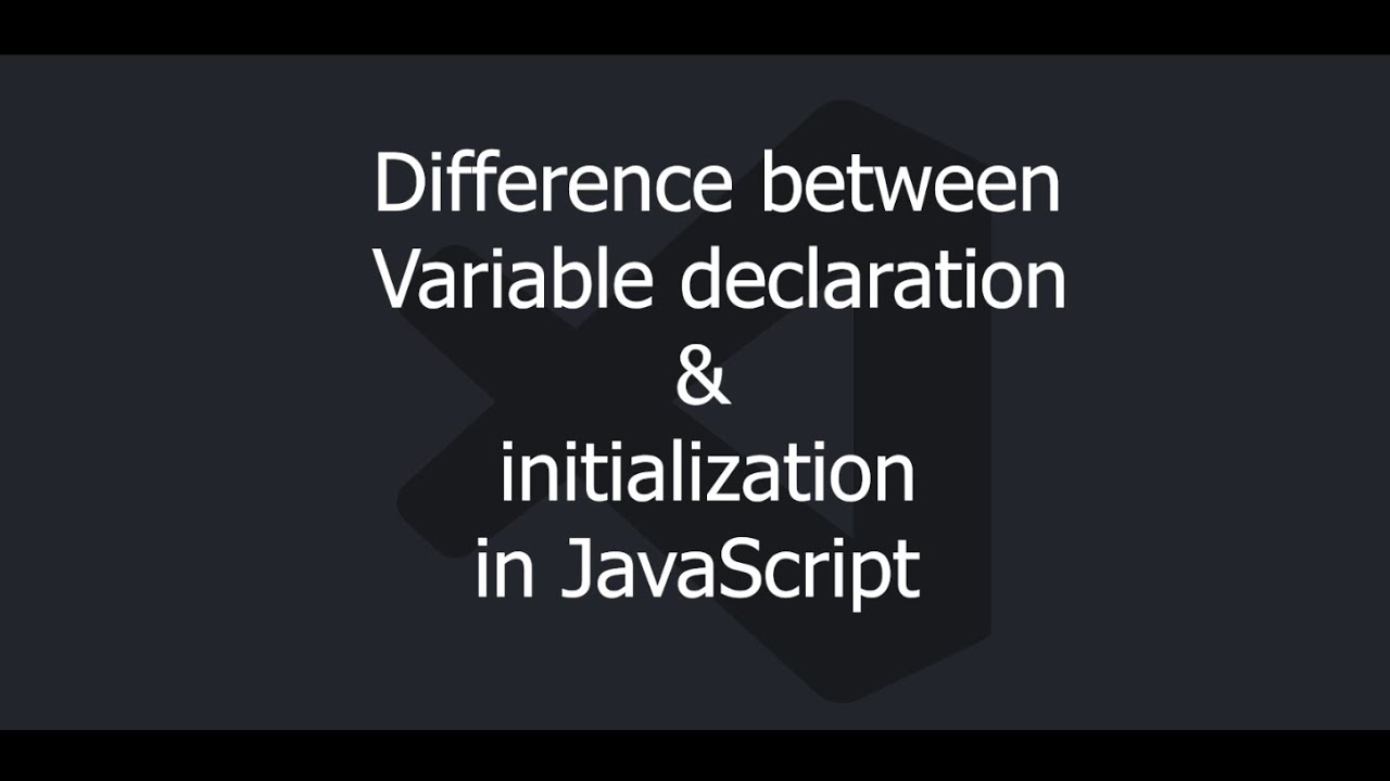JavaScript Variable Declaration vs Initialization Explained #2024