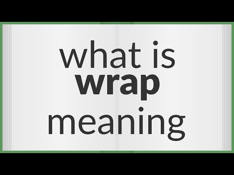 Wrap | meaning of Wrap
