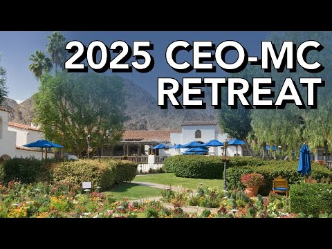 Register NOW for the 2025 CEO-MC Retreat!