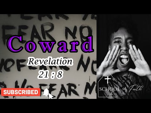Revelation 21:8 - Coward