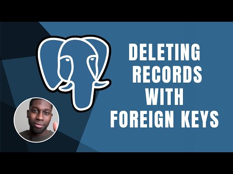Learn PostgreSQL Deleting Records With Foreign Keys | Course | 2019 ...