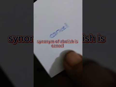 Synonym of Abolish is