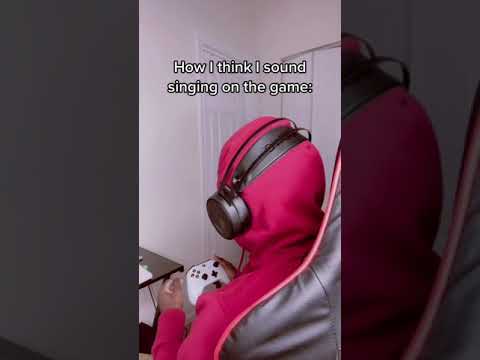 How I think I sound singing on the game: