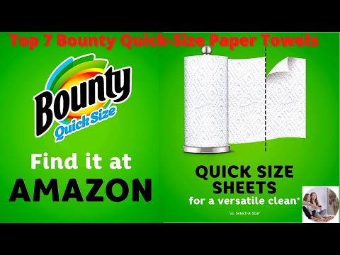 Top 6 Bounty Quick Size Paper Towels More Absorbent for a Versatile Clean @BOUNTRY