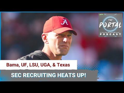 SEC RECRUITING: Alabama, Florida, LSU, Georgia, & Texas HEAT Up