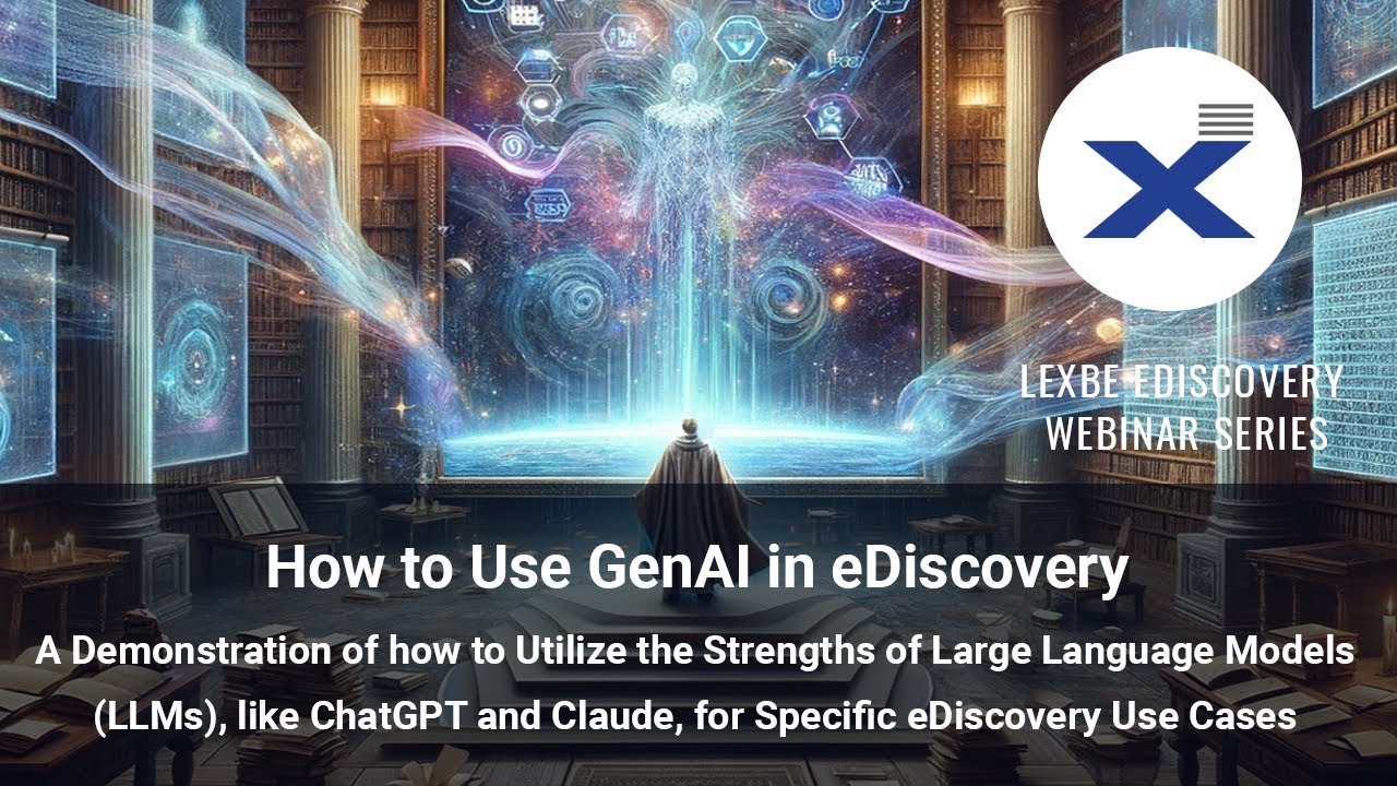 How to use gen AI in ediscovery | Lexbe