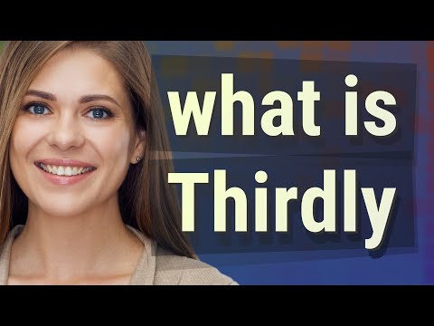 Thirdly | meaning of Thirdly