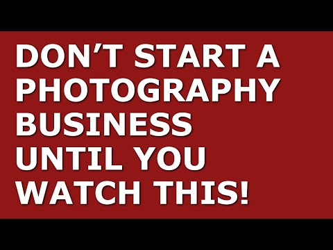 How to Start a Photography Business | Free Photography Business Plan Template Included