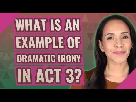 What is an example of dramatic irony in Act 3?