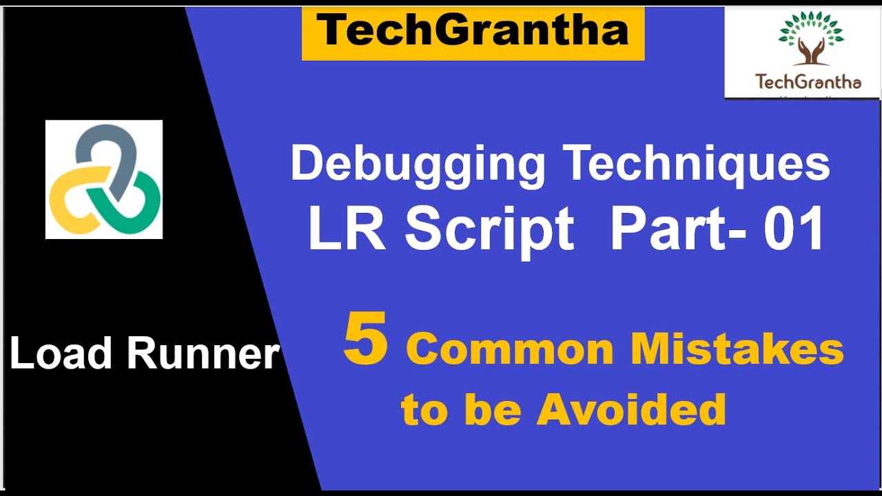 Load Runner Beginner Tutorial 15 -Debugging Techniques LR Script Part-01