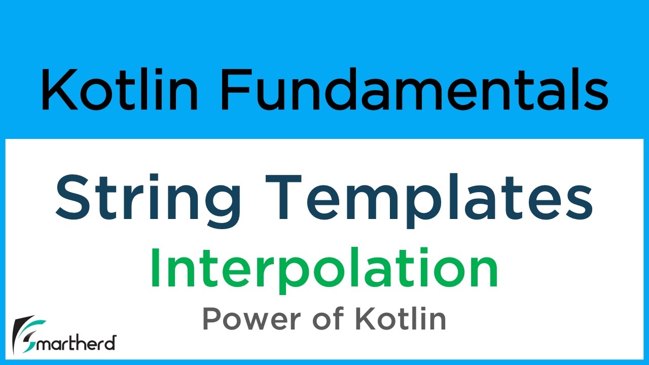 Kotlin String Templates: String Interpolation. Kotlin for Android #4.4