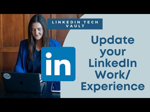 How to update your LinkedIn Work Experience - LinkedIn Tech Support with Social Smarty