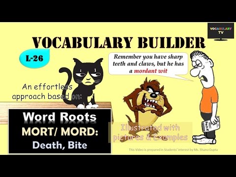 Word Roots: MORT/MORD and derived words illustrated (Vocabulary L-26)