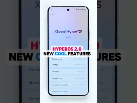 HyperOS 2.0 - Top 3 Features in Xiaomi HyperOS 2.0