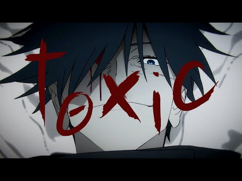 Jujutsu Kaisen「AMV」Toxic