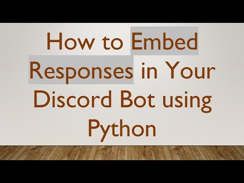 How to Embed Responses in Your Discord Bot using Python