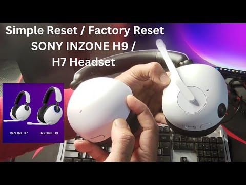 How to RESET & FIX when SONY INZONE H9/H7 Headset Is Not Recognizing or Not Pairing