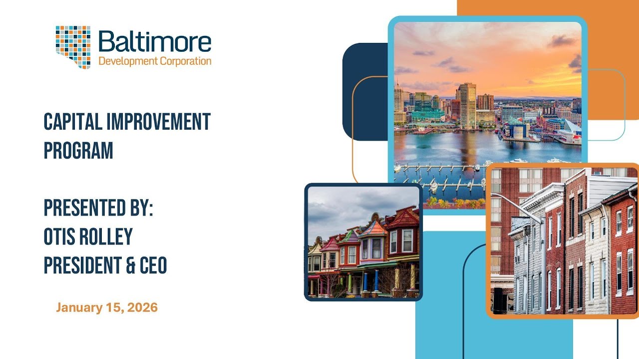 Baltimore Development Corporation Capital Improvement Program Presentation