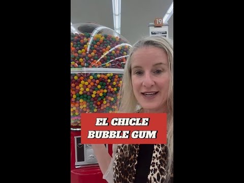 EL CHICLE- THE BUBBLE GUM