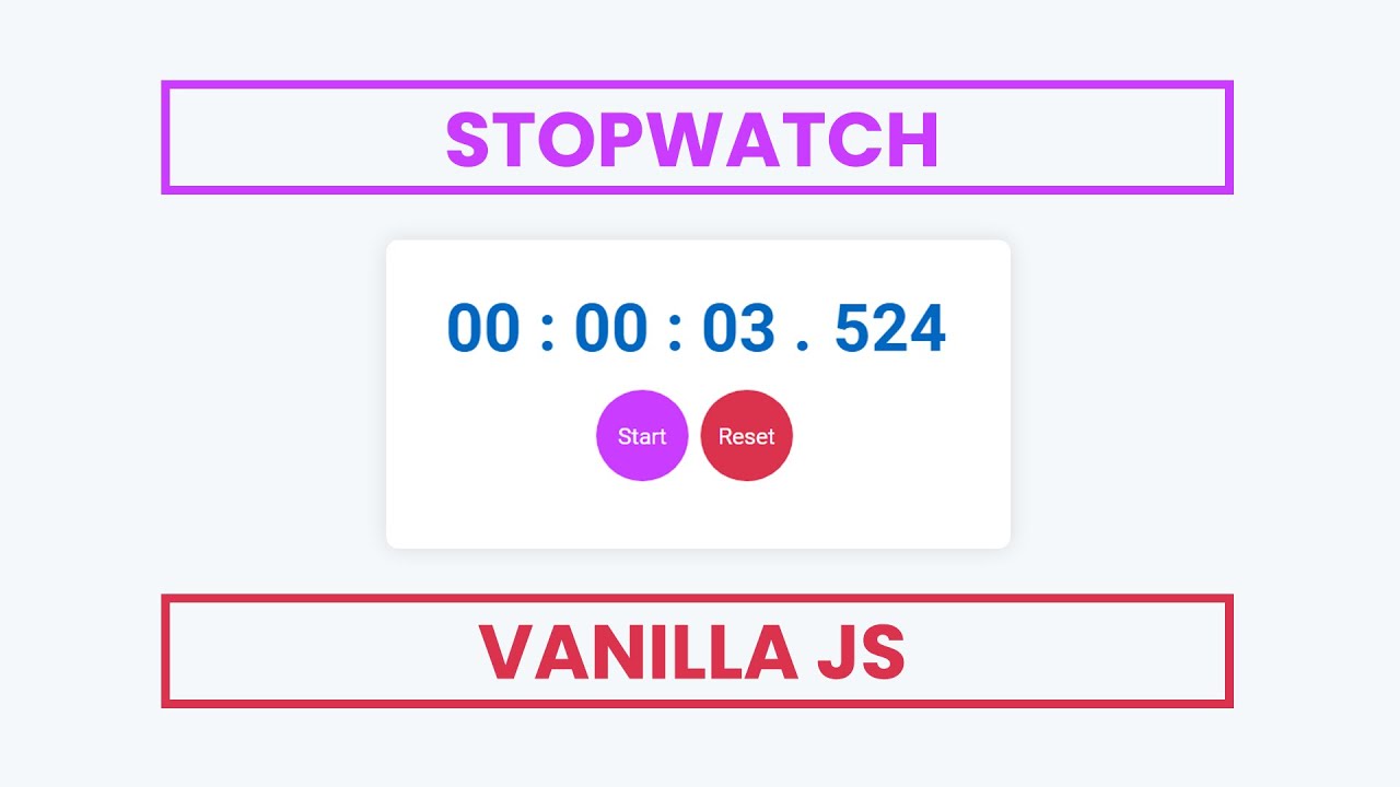 Create Simple Stopwatch | Vanilla JS Project