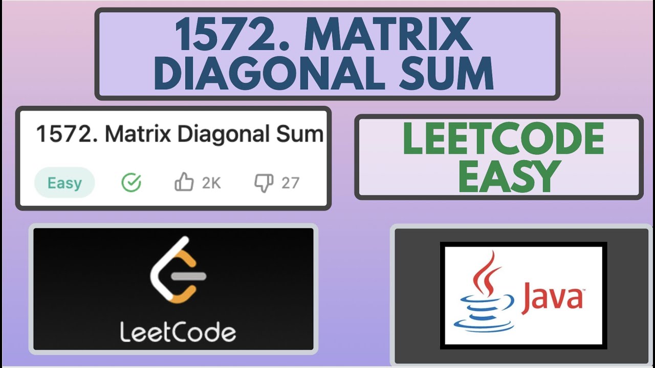 Leetcode | 1572. Matrix Diagonal Sum | Easy | Java Solution