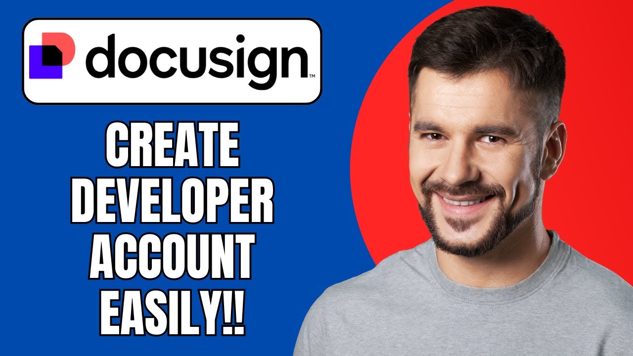 How to Create DocuSign Developer Account (Full Setup Guide 2025)