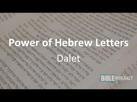 Power of Hebrew Letters: Dalet
