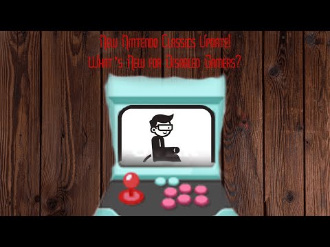 New Nintendo Classics Update! What’s New for Disabled Gamers?