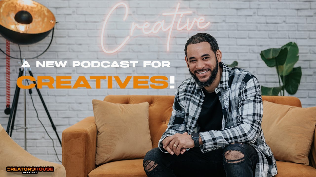 Introducing CREATIVE - Creators House Podcast
