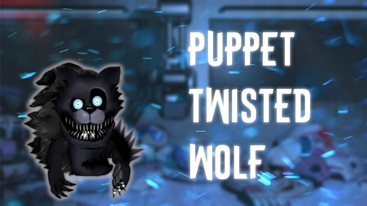 [FNAF | Speed Edit] Making Puppet Twisted Wolf
