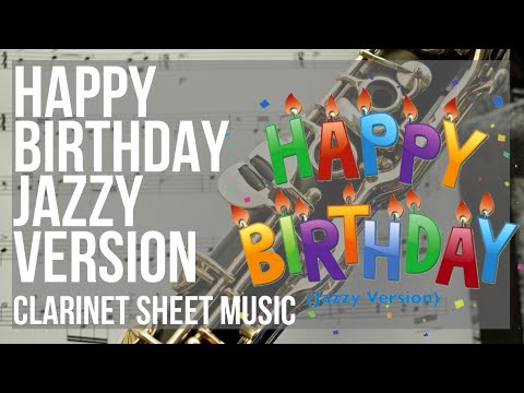 Clarinet Sheet Music: How to play Happy Birthday Jazzy Version by MGH Smith