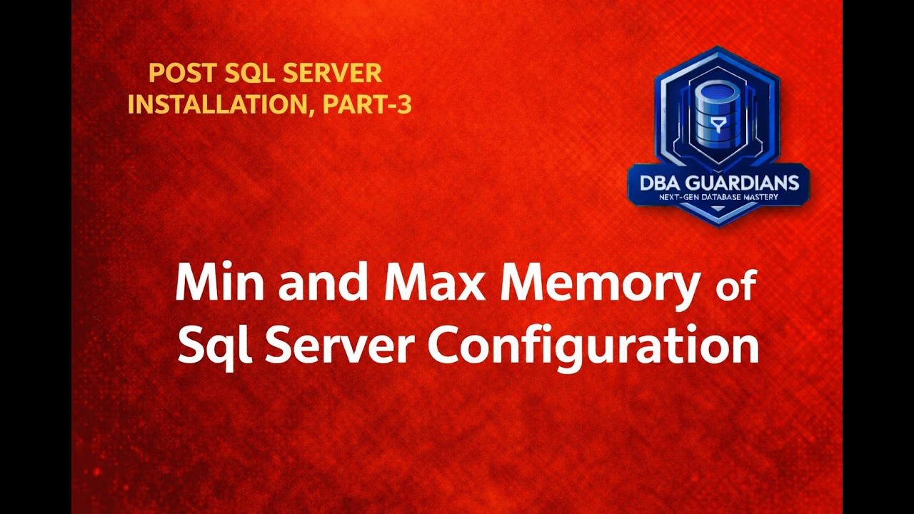 Configuration Of Minimum and Maximum Memory Of SQL Server  | Post Sql Server Installation (Part -3)