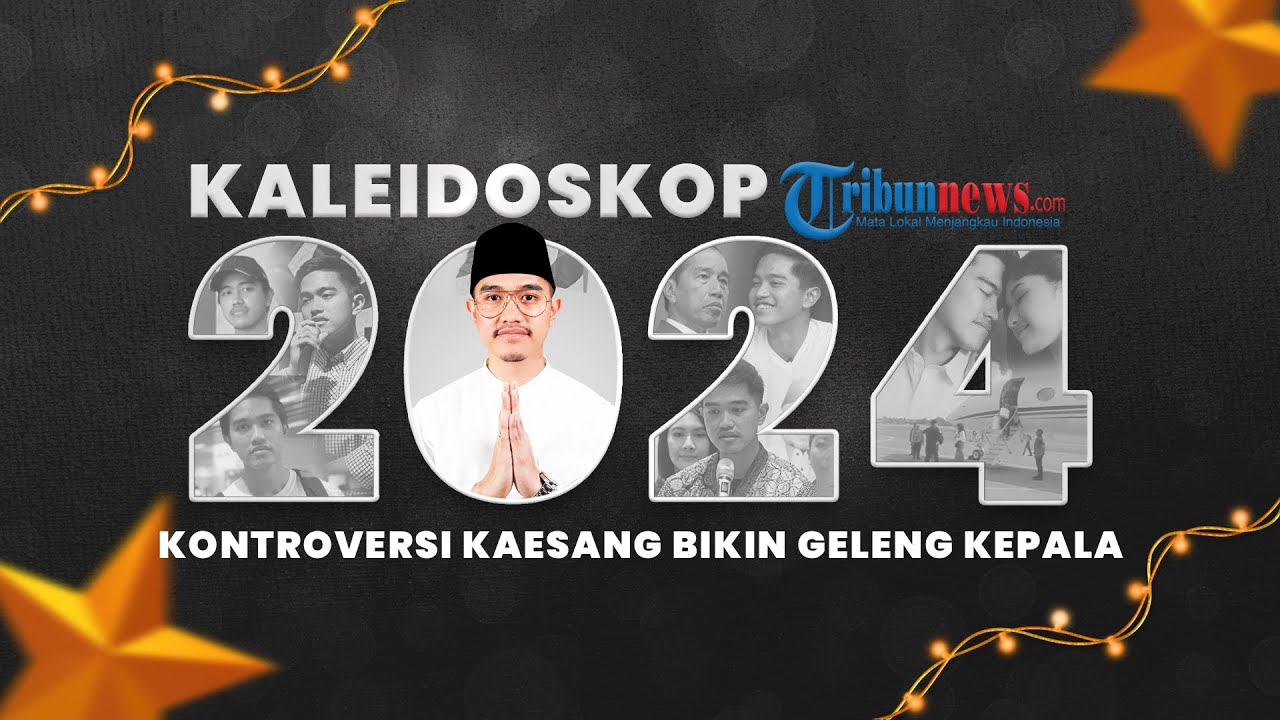 KALEIDOSKOP 2024: 4 Kontroversi Kaesang Pangarep, dari Jet Pribadi hingga Calonkan Gubernur ...