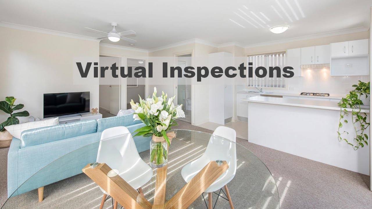 Virtual Inspections - What To Expect