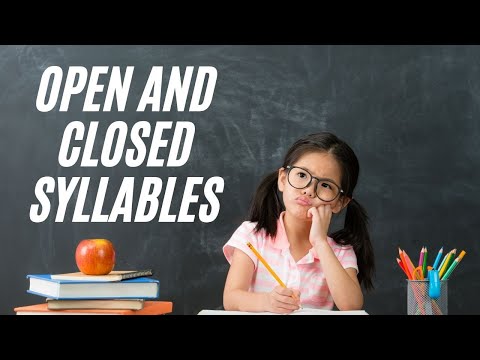 Teaching Open and Closed Syllables